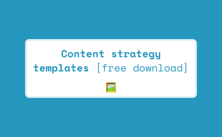 Free content strategy templates for Powerpoint and Google Docs ...